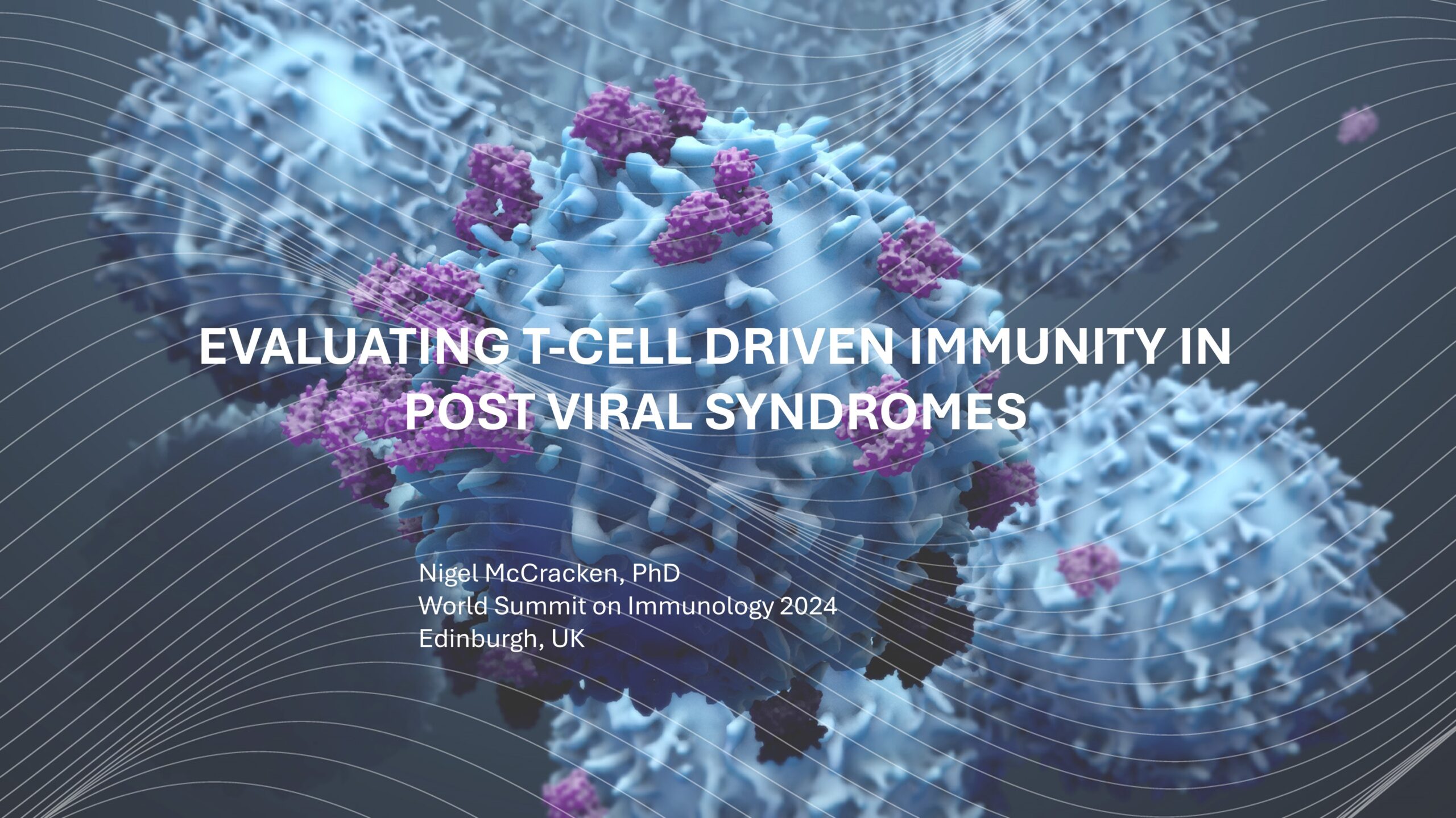 EVALUATING T CELL DRIVEN IMMUNITY IN POST VIRAL SYNDROMES Virax Biolabs